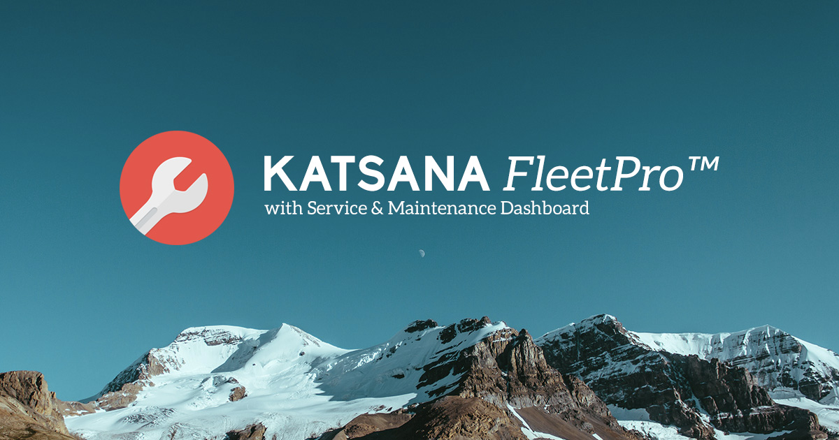 KATSANA v4.1 FleetPro™ with Service & Maintenance Dashboard • KATSANA Integrated Vehicle ...
