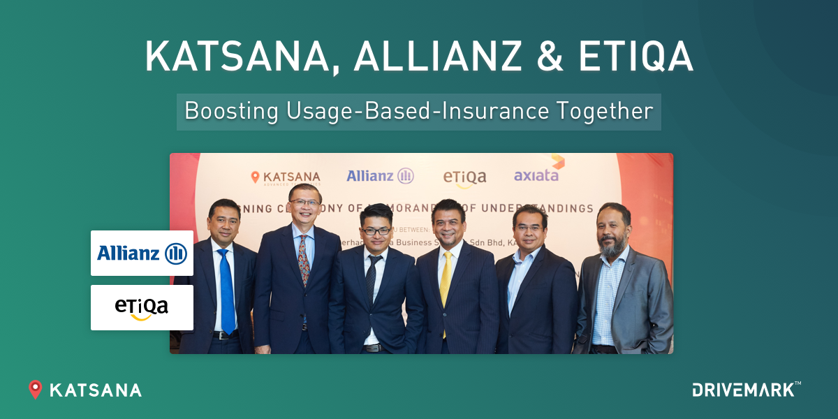 KATSANA, Allianz & Etiqa Boosting Usage-Based-Insurance Together ...