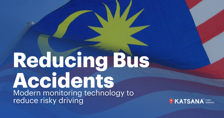 Reducing Fatal Bus Accidents in Malaysia • KATSANA Integrated Vehicle ...